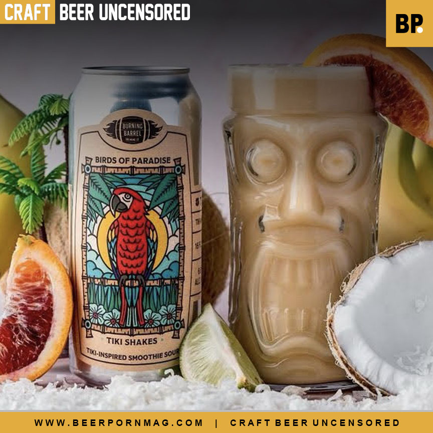 BURNING BARREL BREWING TIKI SHAKES – BEER PORN MAGAZINE