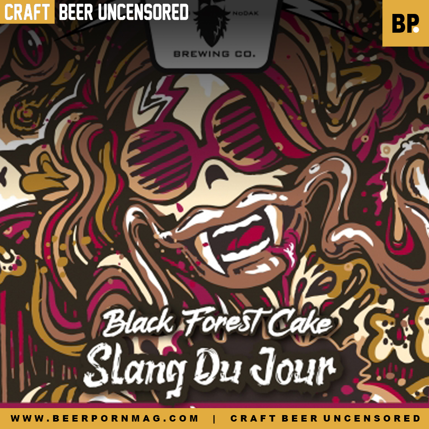 DREKKER BREWING CO. – BLACK FOREST CAKE SLANG DU JOUR – BEER PORN MAGAZINE